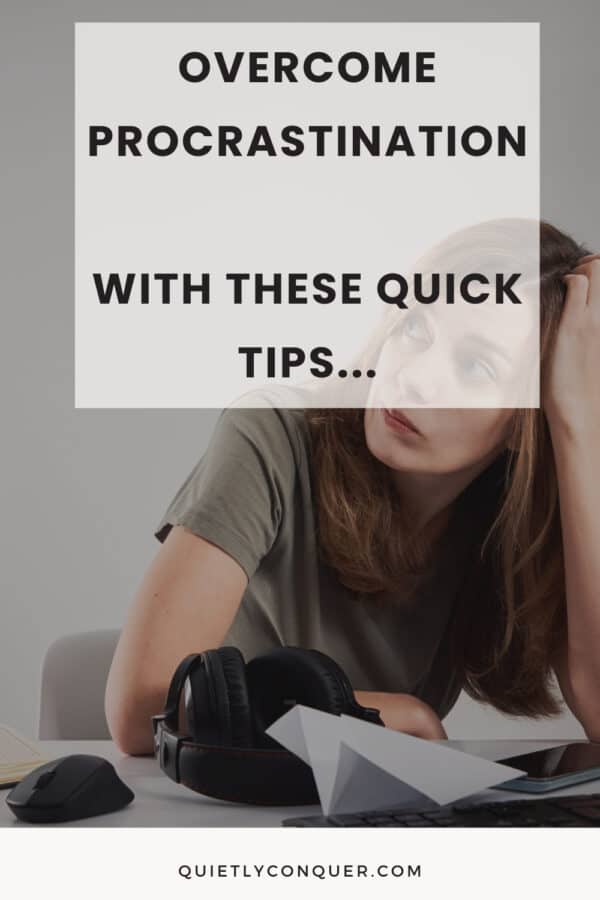 Quick Tips to Beat Procrastination