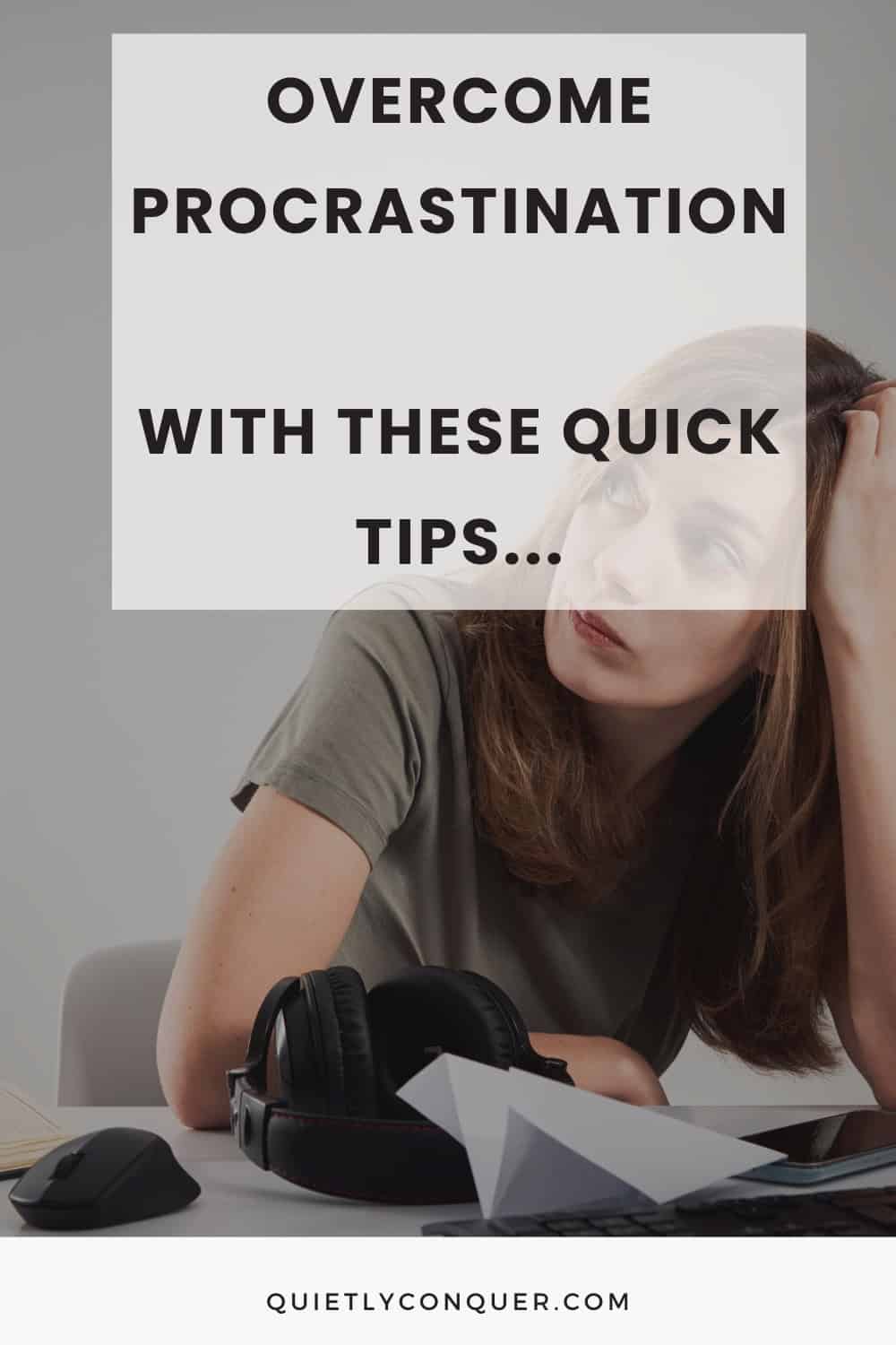 Quick Tips to Beat Procrastination